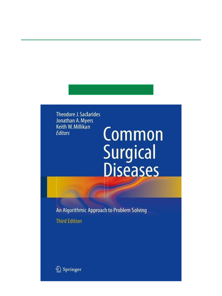 Common Surgical Diseases An Algorithmic Approach To Problem Solving, 3rd Edition Full PDF ...