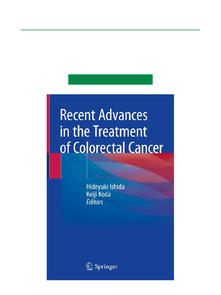 Recent Advances in The Treatment of Colorectal Cancer Verified Download ...