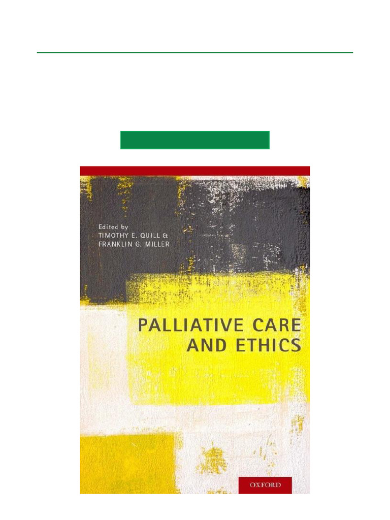 Palliative Care and Ethics - 1st Edition Optimized EPUB Download | PDF | Palliative Care ...