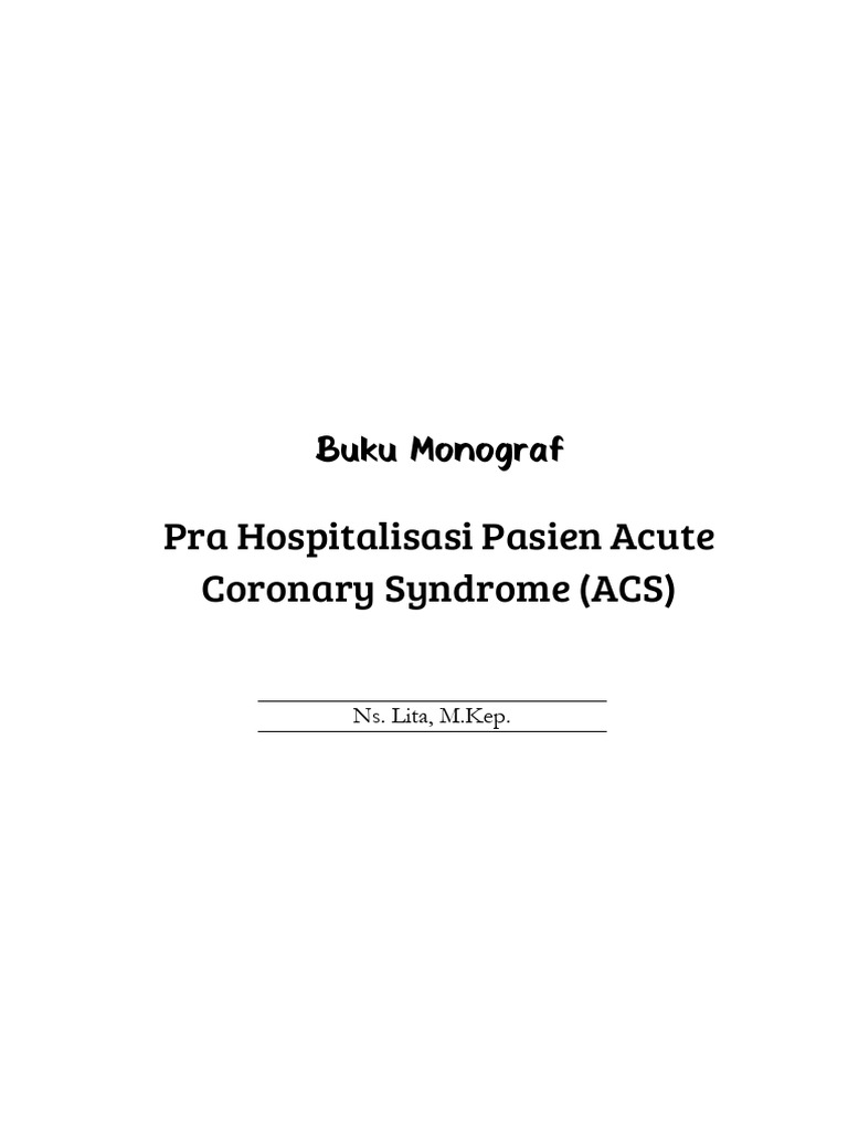 (BUKU MONIGRAF) Pra Hospitalisasi Pasien Acute Coronary Syndrome (ACS) 2 | PDF