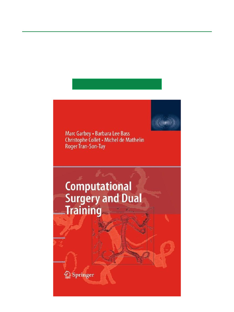 Computational Surgery and Dual Training, 1st Edition Verified Download ...