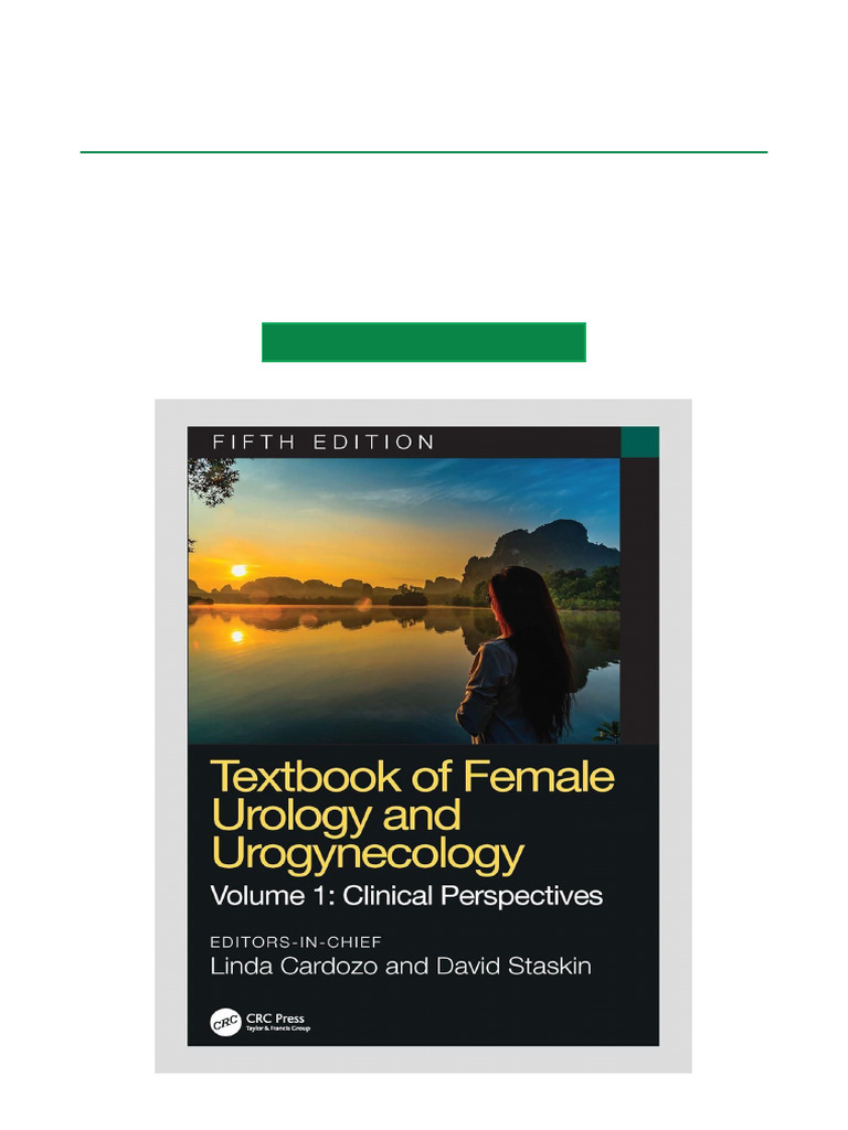 Textbook of Female Urology and Urogynecology Clinical Perspectives 5th ...