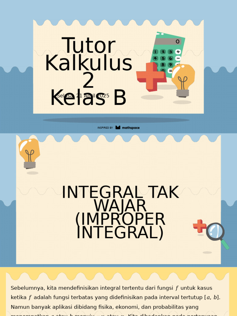 Tutorial Kalkulus 2 B Materi Integral Tak Wajar | PDF