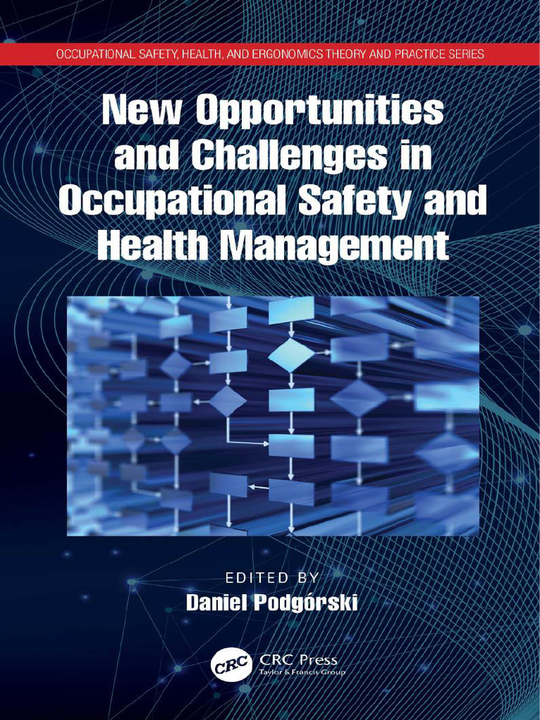 New Opportunities and Challenges in Occupational Safety and Daniel ...