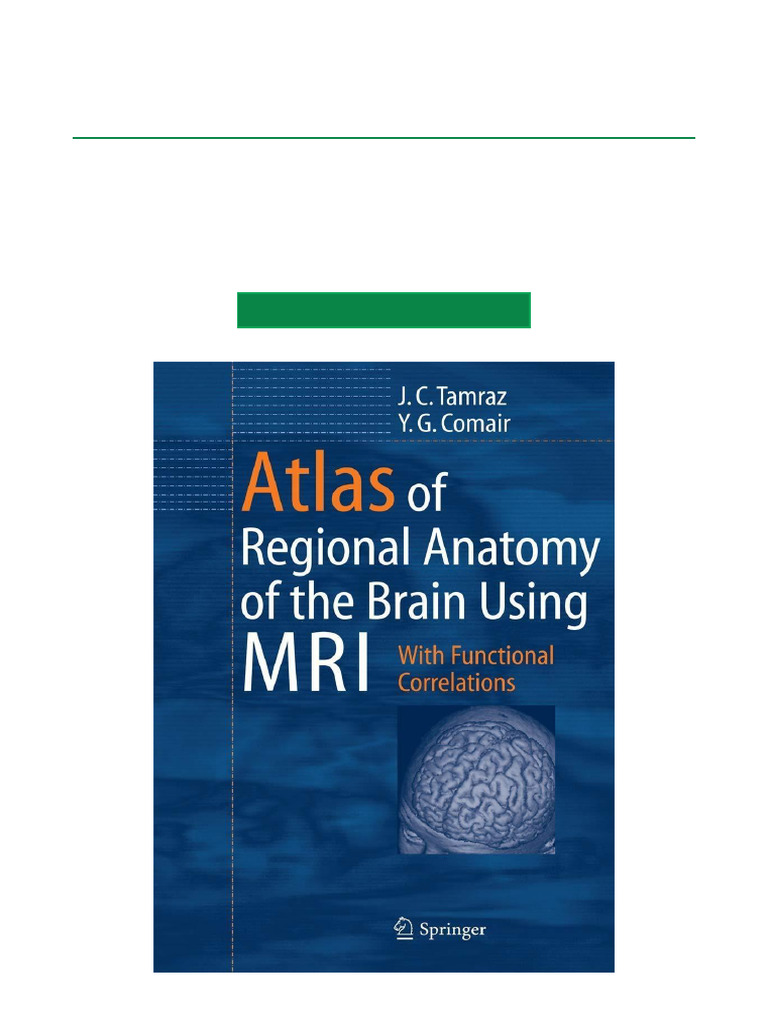 Atlas of Regional Anatomy of the Brain Using MRI With Functional ...