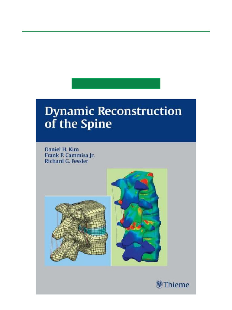 Dynamic Reconstruction of The Spine, 1st Edition PDF Ebook With Full Chapters | PDF | Vertebra ...