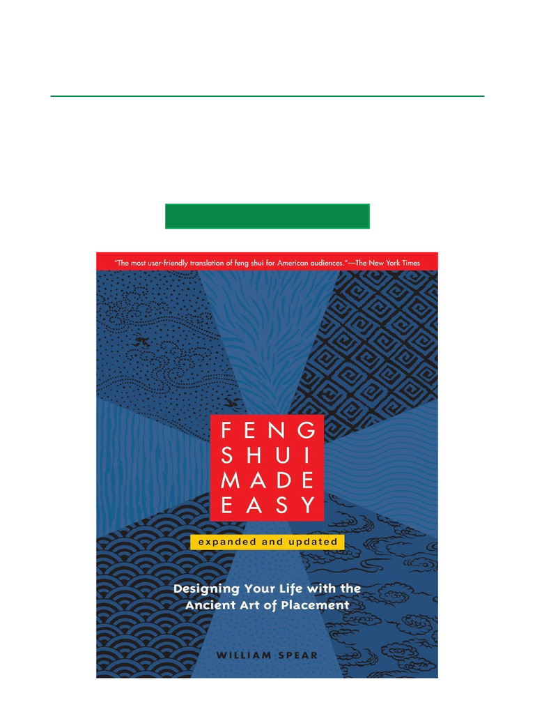 Feng Shui Made Easy, Revised Edition Designing Your Life With The Ancient Art of Placement Free ...