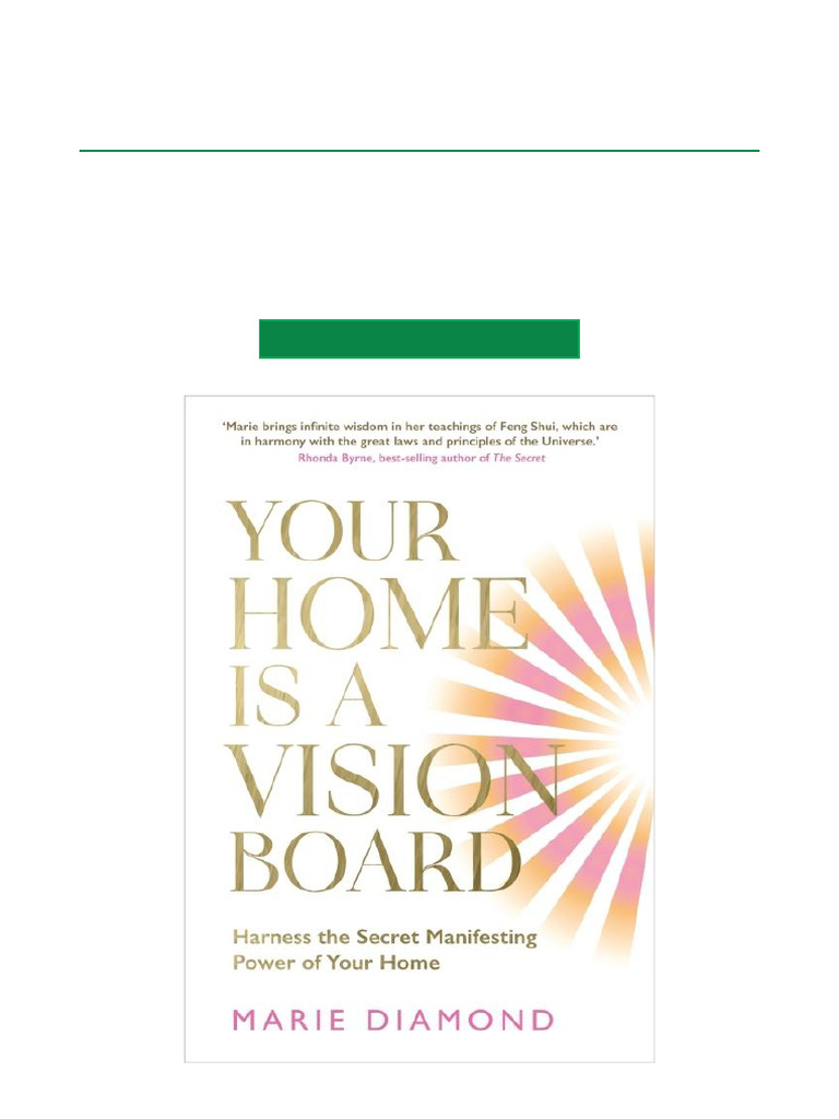Your Home Is A Vision Board Harness The Secret Manifesting Power of ...