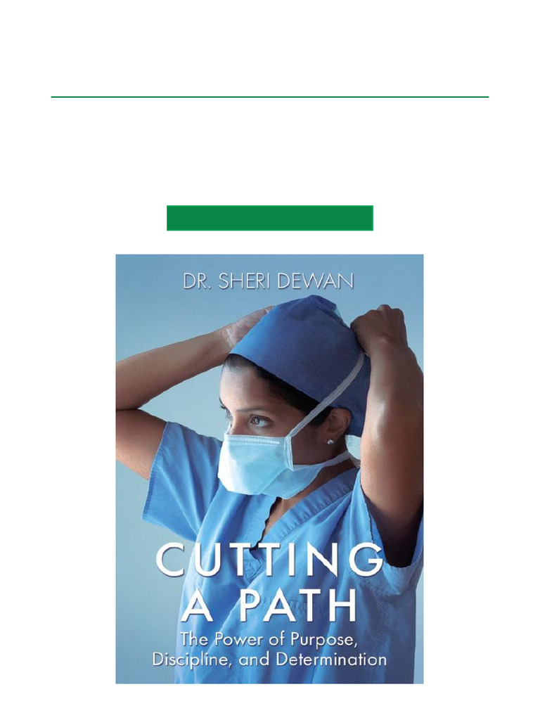 Cutting A Path The Power of Purpose, Discipline, and Determination ...