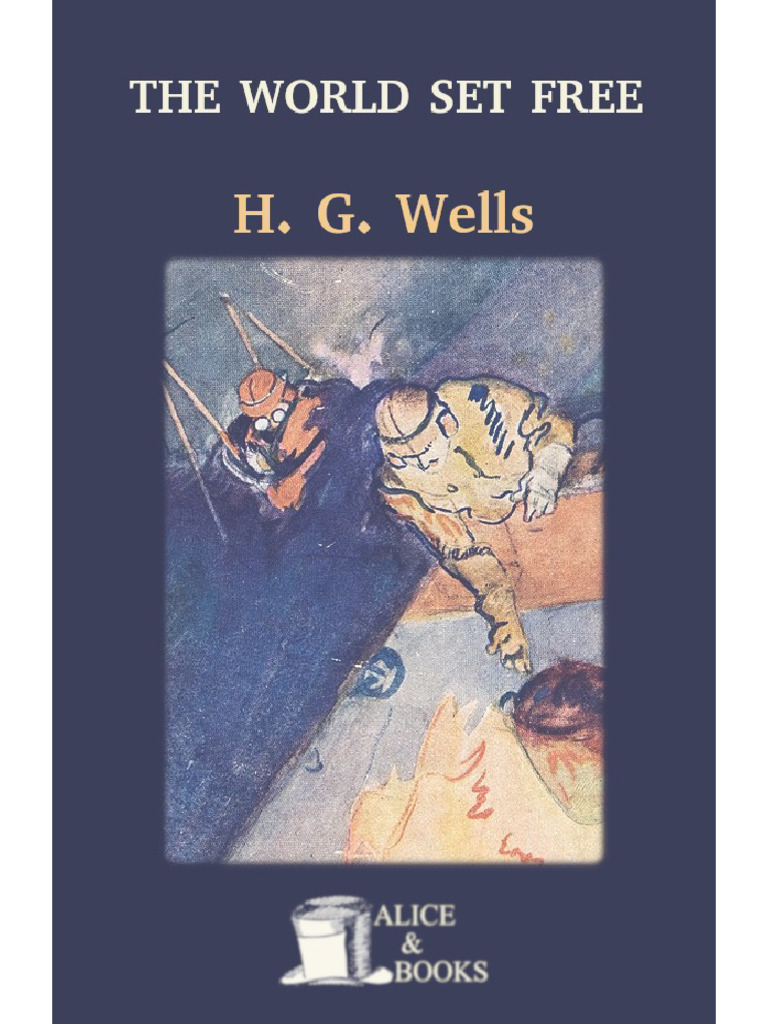 The World Set Free-H. G. Wells | PDF | Matter