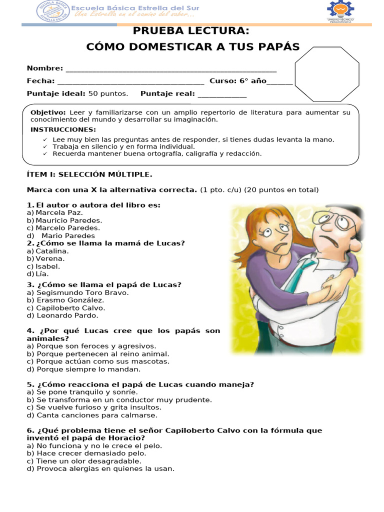 6° A B C Prueba Lectura - Cómo Domesticar A Tus Papás (Mauricio Paredes) | PDF