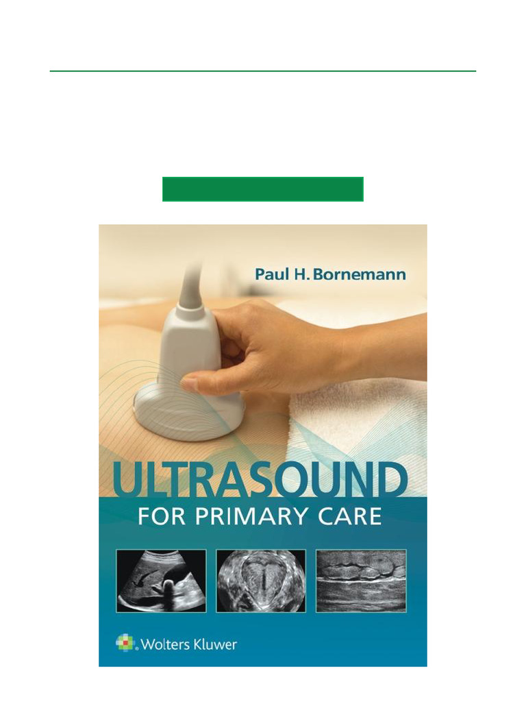 Ultrasound for Primary Care Guide | PDF | Doctor Of Medicine | Medical ...