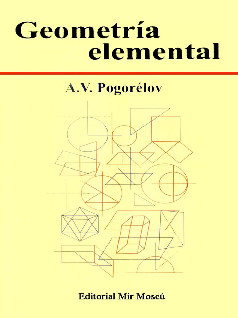 Geometría Elemental - A. v. Pogorélov - MIR | PDF