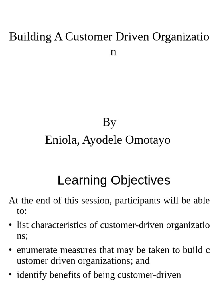 Building A Cusomter-Driven-Organizations PPT Enny | PDF | Marketing ...