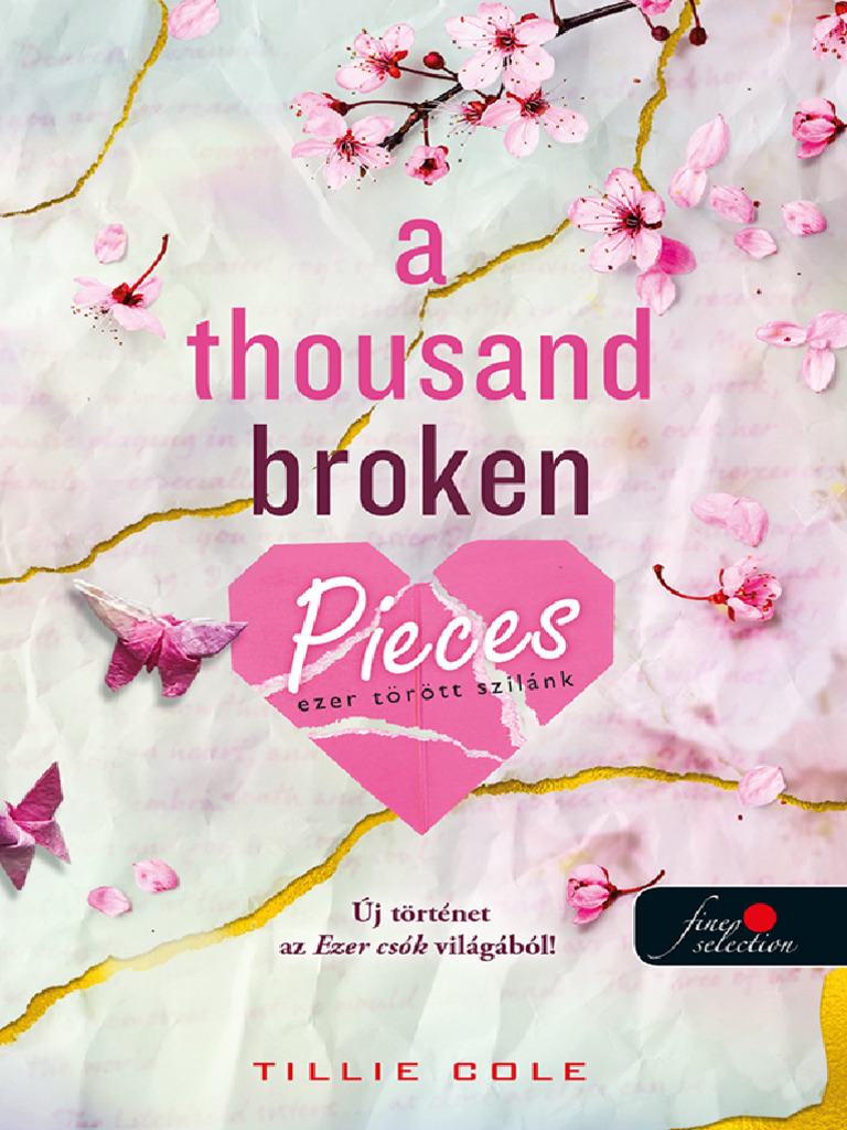 Tillie Cole-A Thousand Broken Pieces - Ezer Törött Szilánk (Ezer Csók 2 ...