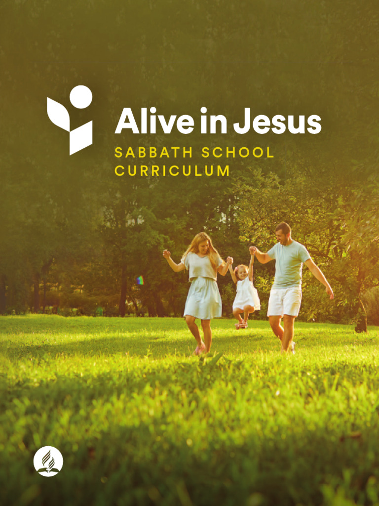 Alive in Jesus Sabbath School Curriculum | PDF | Grace In Christianity ...