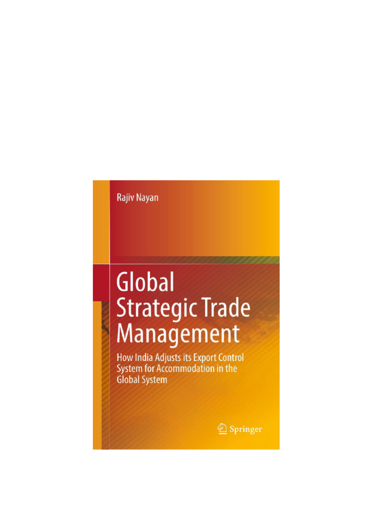 Global Strategic Trade Management How India Adjusts Its Export Control ...