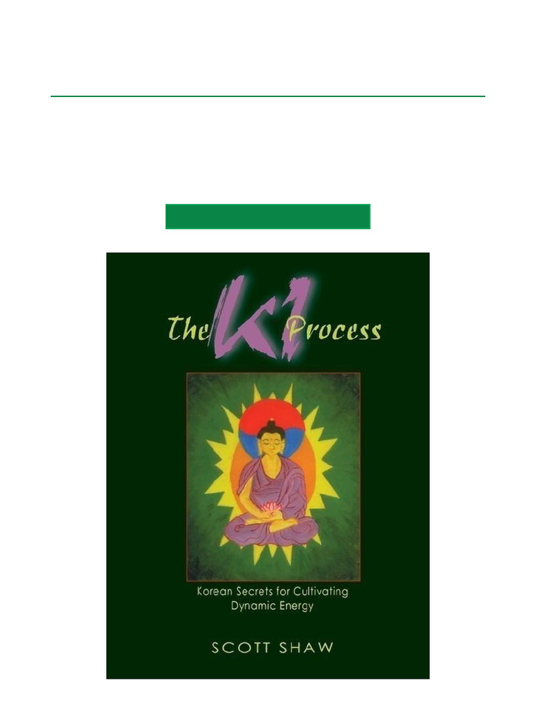 The Ki Process Korean Secrets For Cultivating Dynamic Energy PDF DOCX ...
