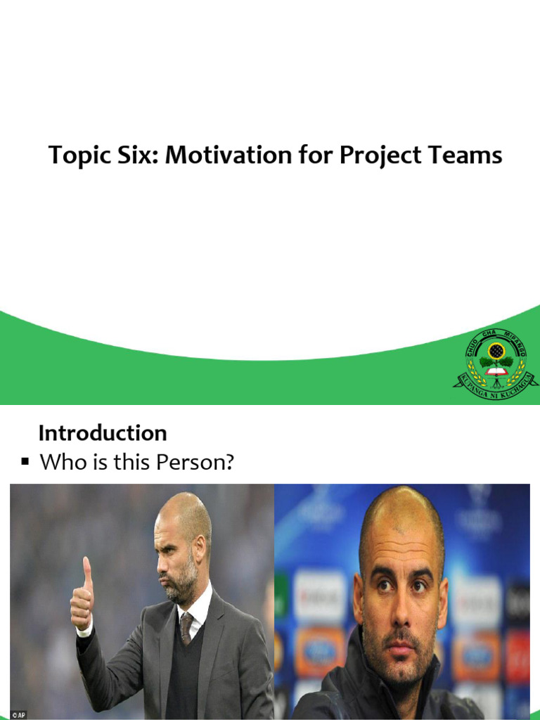TOPIC Six - Motivation For Project Teams | PDF | Motivational | Motivation