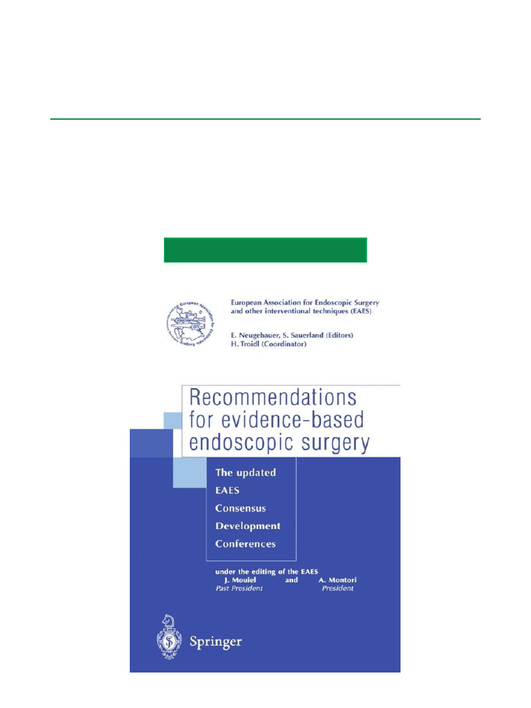 Recommendations For Evidence Based Endoscopic Surgery The Updated EAES Consensus Development ...