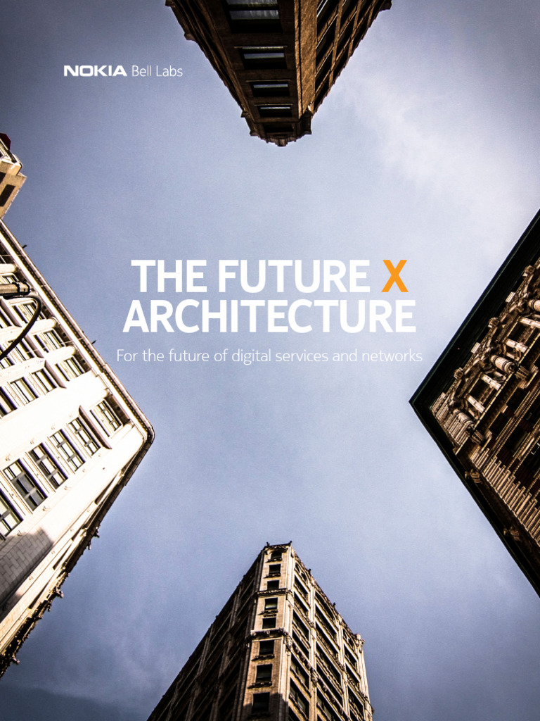 Nokia Bell Labs Future X Architecture | PDF | Computer Network ...