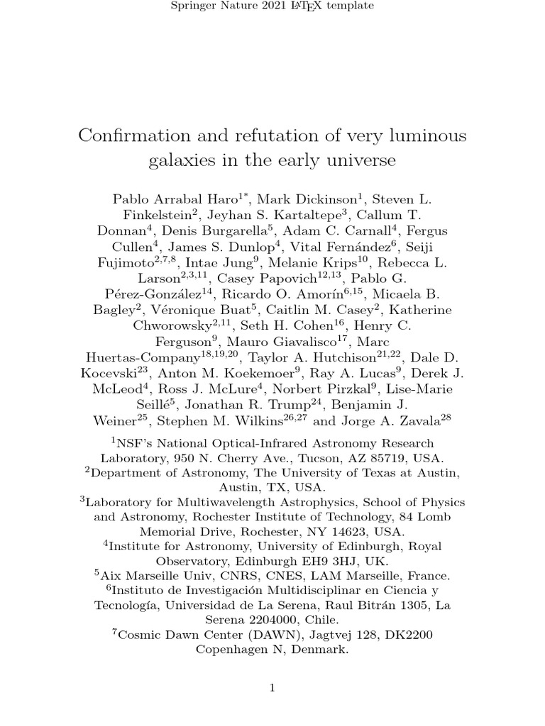 Confirmation and Refutation of Very Luminous Galaxies in The Early ...