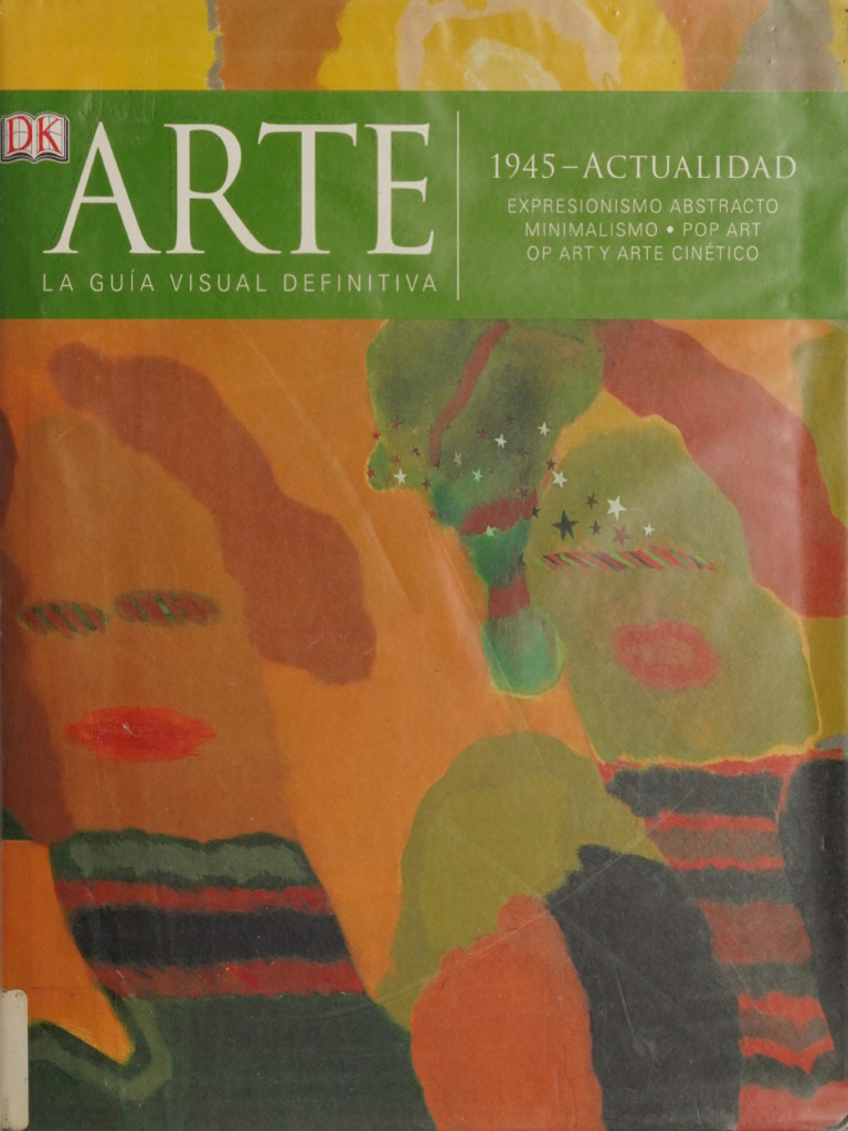 Arte - La Guía Visual Definitiva - 1945-Actualidad - Ian Chilvers ...