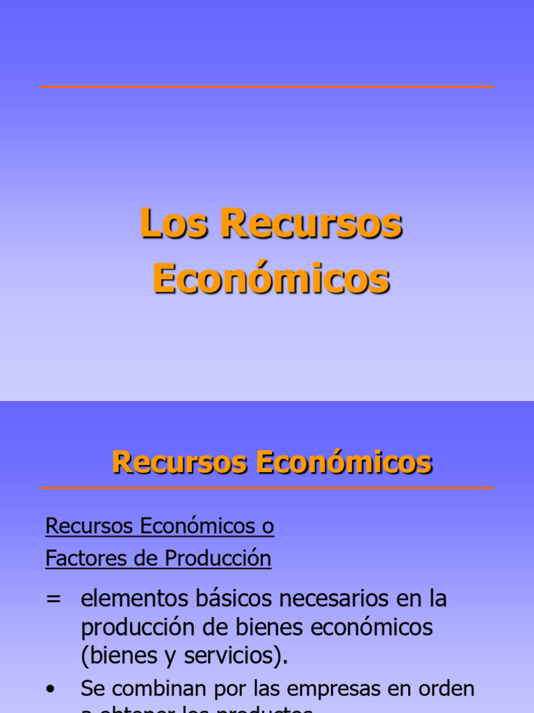 Recursos Económicos y Producción | PDF | Factores de producción ...