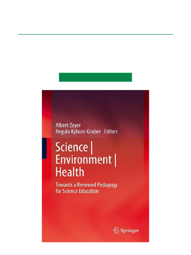 Science - Environment - Health Towards A Renewed Pedagogy For Science Education 1st Edition Full ...