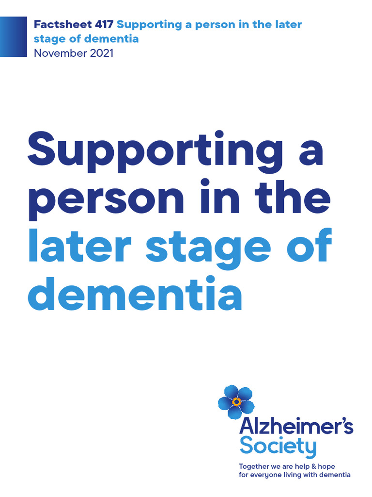 Factsheet The Later Stages of Dementia | PDF | Dementia | Urinary ...