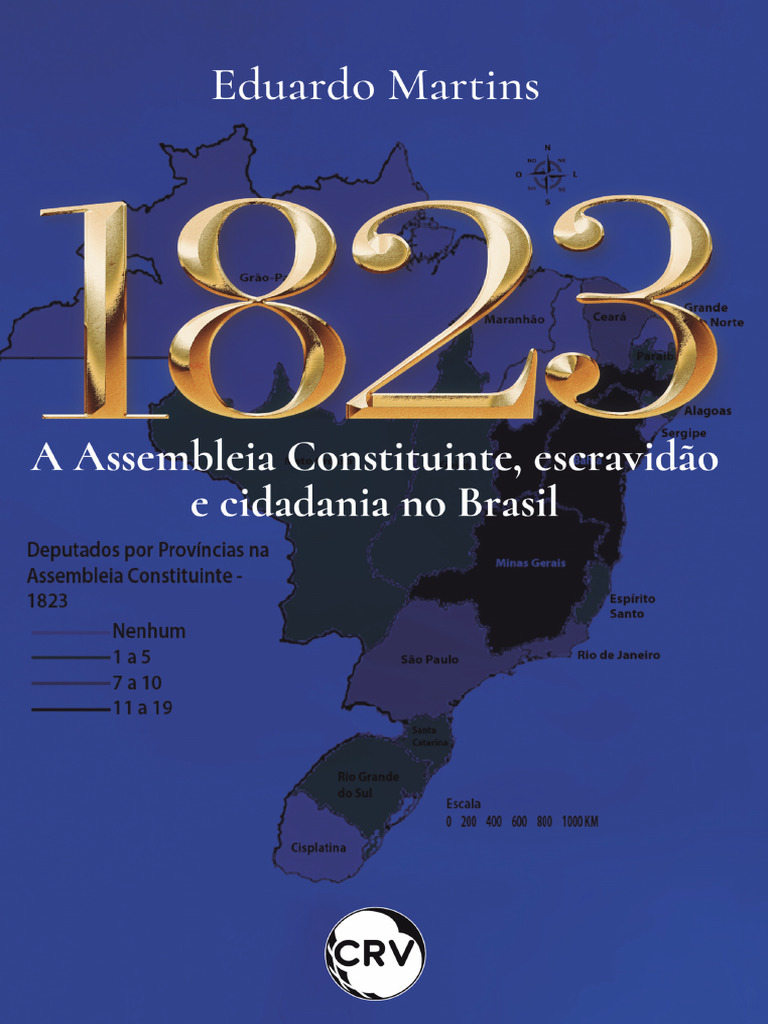 1823 a Assembleia Constituinte, Escravidão e Cidadania No Brasil | PDF ...