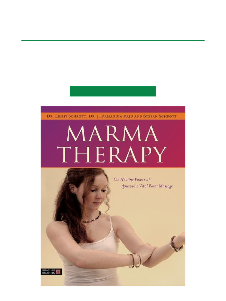 Marma Therapy The Healing Power of Ayurvedic Vital Point Massage One ...