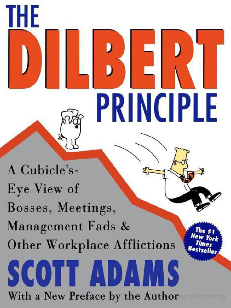 The Dilbert Principle a Cubicles-Eye View of Bosses, Meetings ...