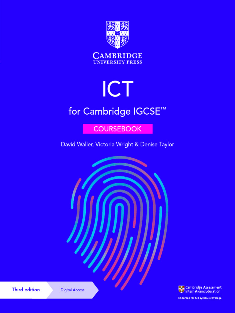 ICT For Cambridge IGCSE Coursebook, Third Edition, David Waller, Victoria Wright, Denise Taylor ...