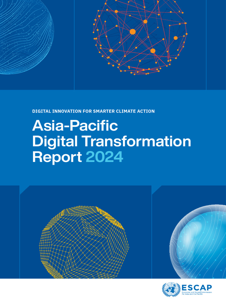 ESCAP 2024 FS Asia Pacific Digital Transformation Report Digital ...