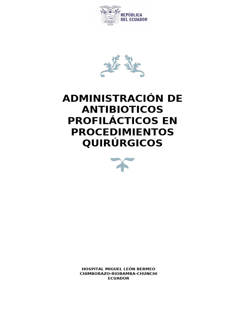 Protocolo Atb Profilacticos en Procedimientos QX MD Liz Prieto | PDF | Staphylococcus Aureus ...