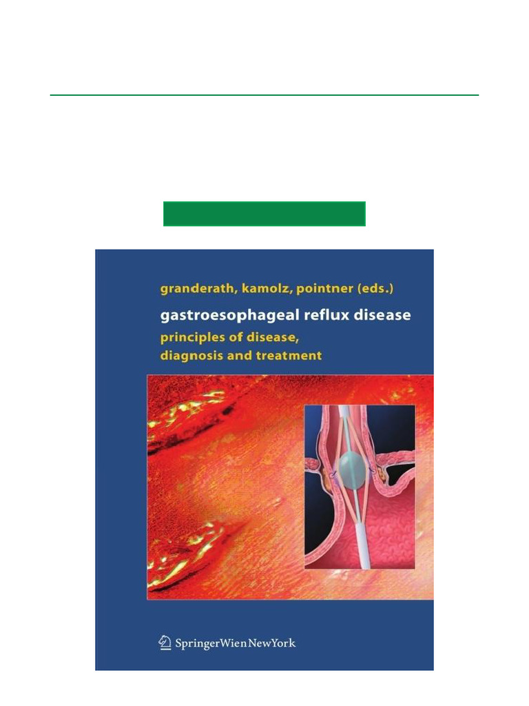 Gastroesophageal Reflux Disease Principles of Disease, Diagnosis, and ...
