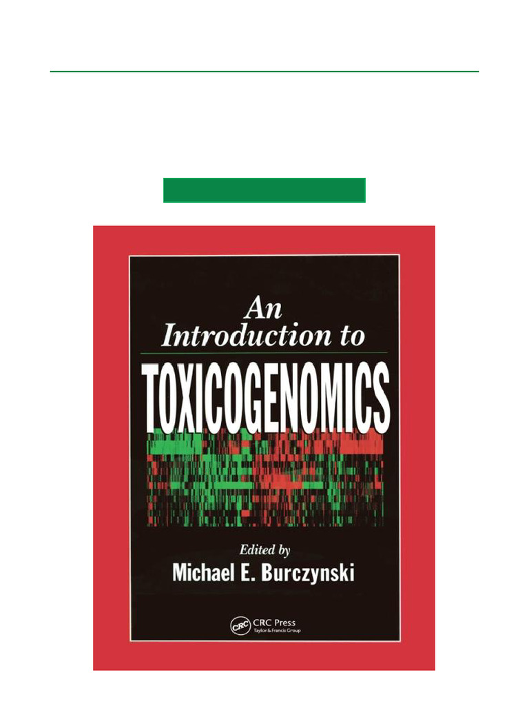 An Introduction To Toxicogenomics 1st Edition (FULL VERSION DOWNLOAD) | PDF | Dna Microarray ...