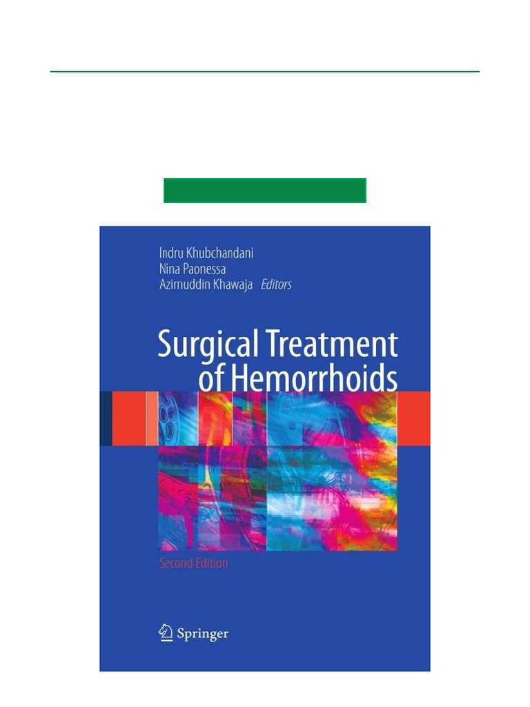 Surgical Treatment of Hemorrhoids 2nd Edition Exclusive Download | PDF | Hemorrhoid