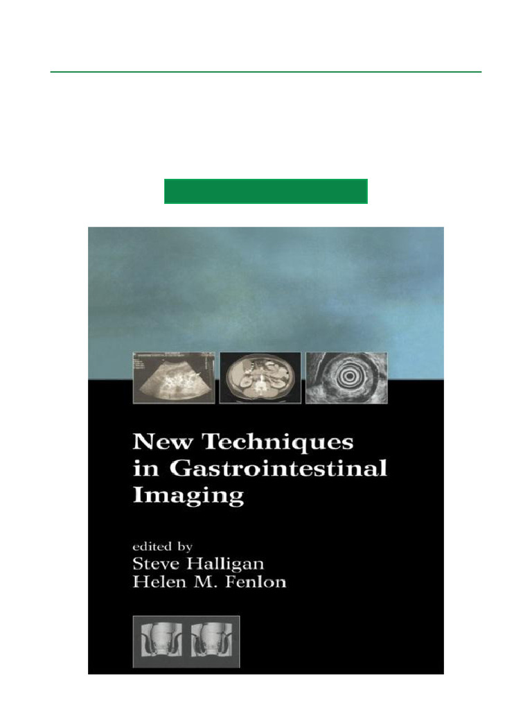 New Techniques in Gastrointestinal Imaging, 1st Edition Ebook Download ...