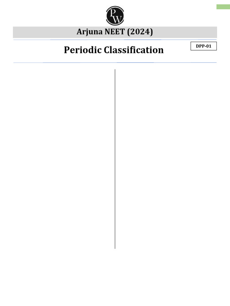 Periodic Classification - DPP-01 - Arjuna Neet 2024 | PDF | Periodic Table | Sets Of Chemical ...