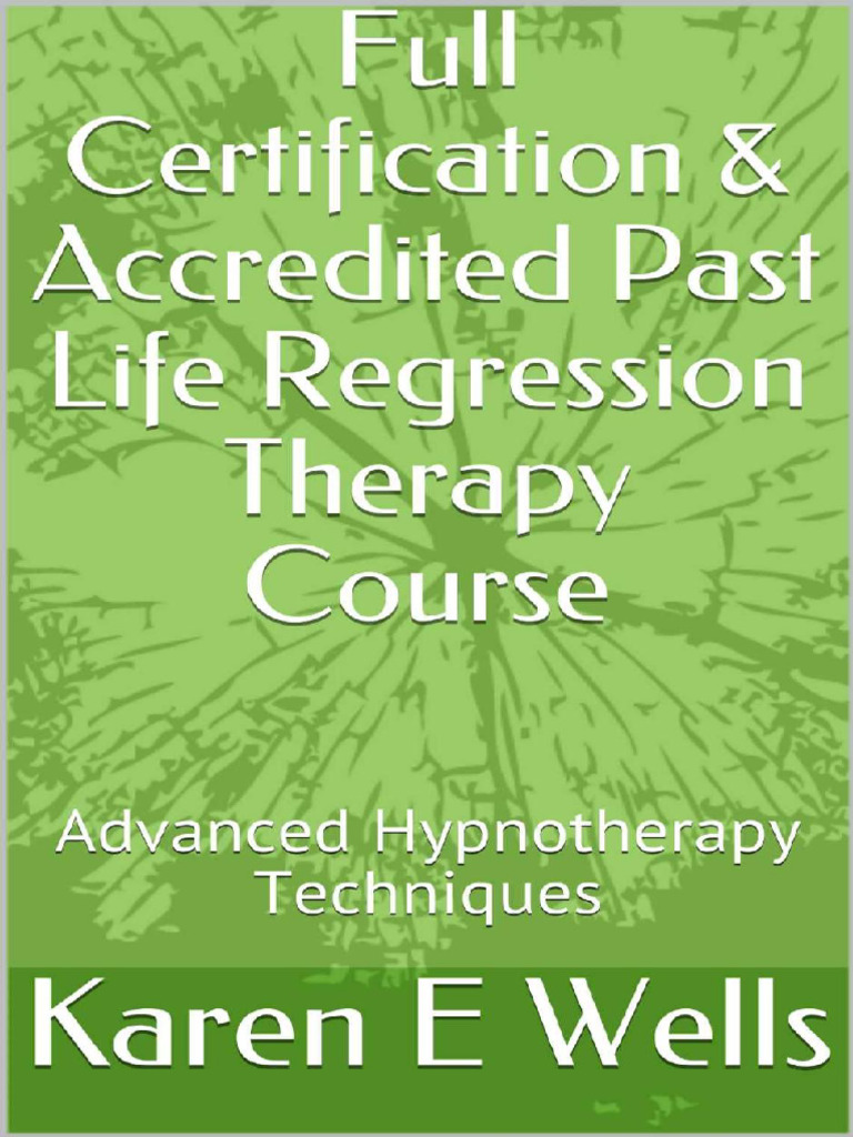 Full Certification Accredited Past Life Regression Therapy Course ...