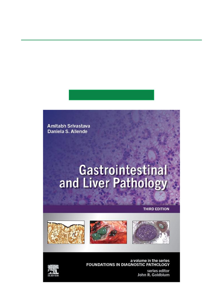 Gastrointestinal and Liver Pathology A Volume in The Series Foundations ...