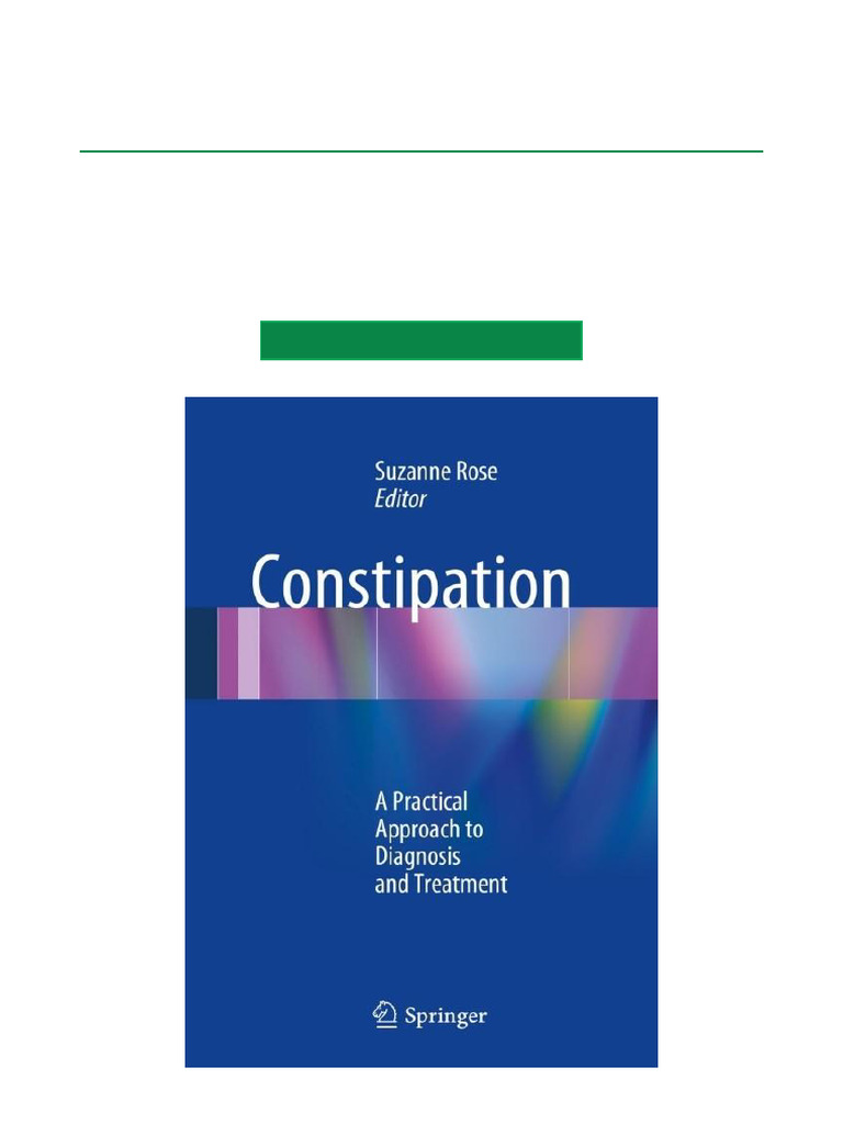 Constipation A Practical Approach To Diagnosis and Treatment Ebook ...