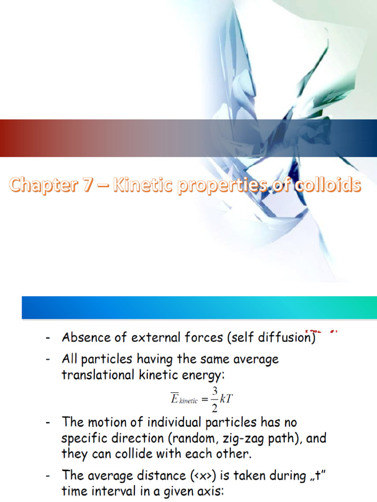 Colloid Chemistry - Chapter 7 - Kinetic Properties of Colloids | PDF | Diffusion | Viscosity
