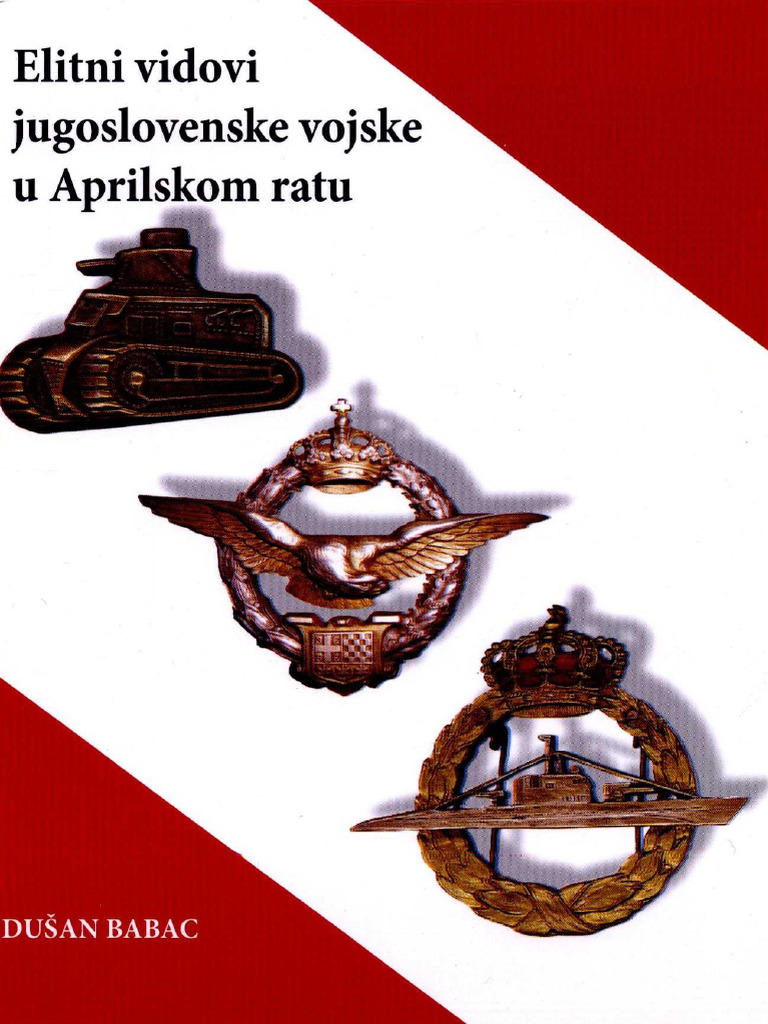 Elitni Vidovi Jugoslovenske Vojske U Aprilskom Ratu | PDF