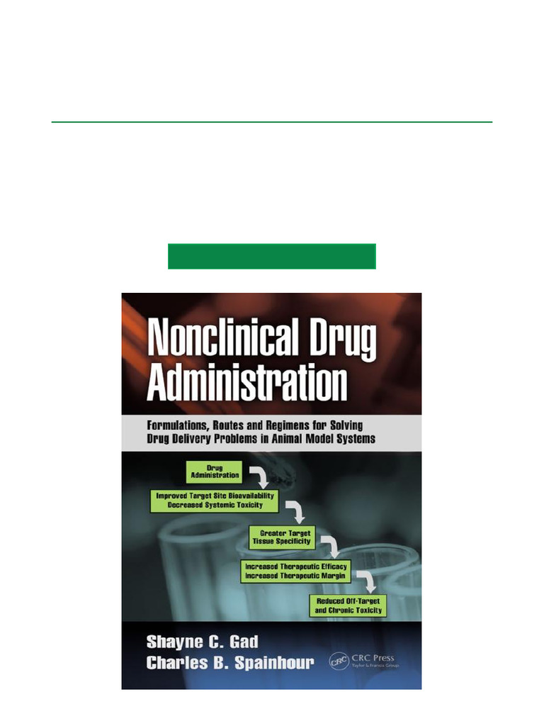 Nonclinical Drug Administration Formulations, Routes and Regimens For ...