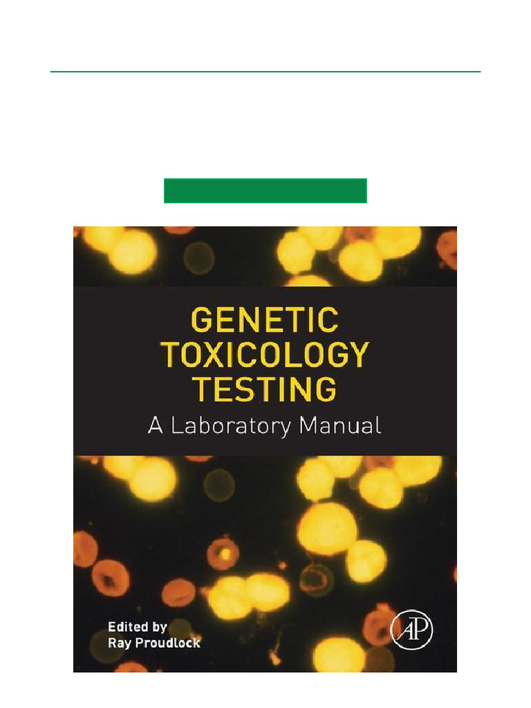 Genetic Toxicology Testing A Laboratory Manual Official Ebook Release ...
