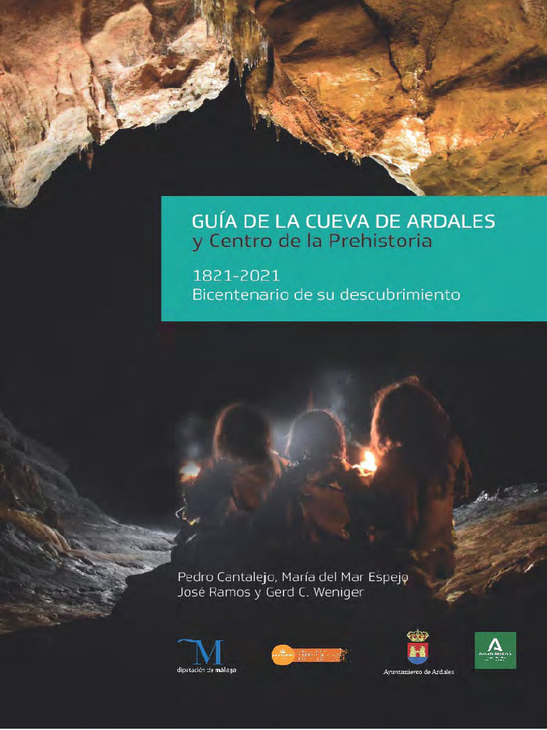 Guia de La Cueva de Ardales y Centro de La Prehistoria. 1821 2021 ...