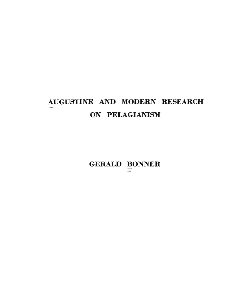 Augustine and Modern Research On Pelagianism by Gerald Bonner | PDF ...